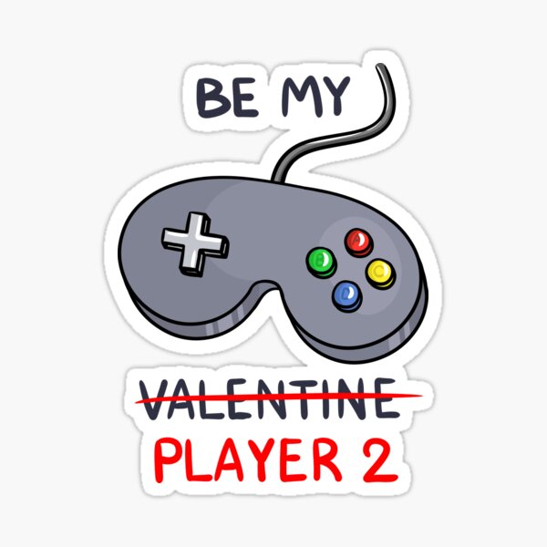 "Be My Player 2 Valentines Videogame Card" Sticker for Sale by ...