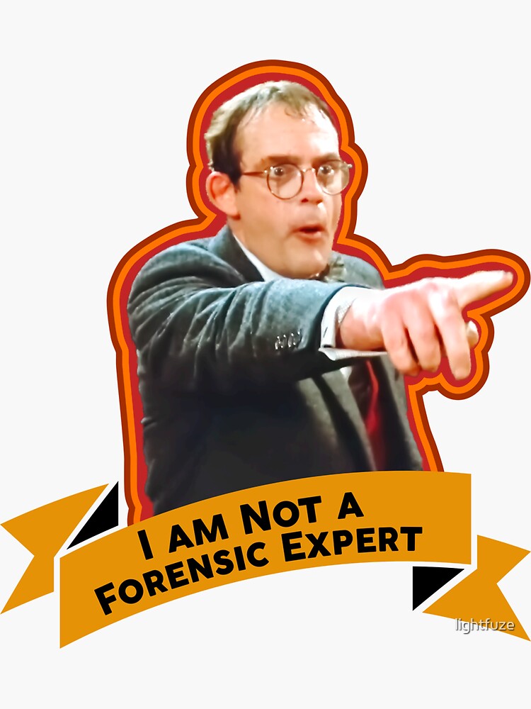 "CLUE Professor Plum, I Am Not A Forensic Expert" Sticker for Sale by ...