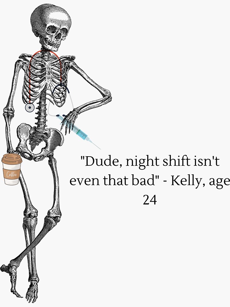 "Night Shift ER Skeleton" Sticker for Sale by meaghano143 | Redbubble