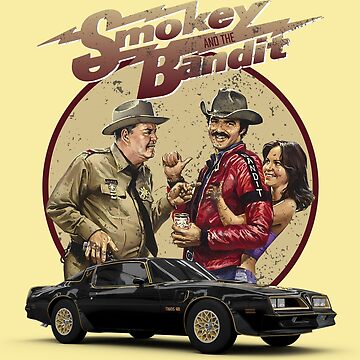 "Smokey And The Bandit" Poster for Sale by Neraksapiteng | Redbubble