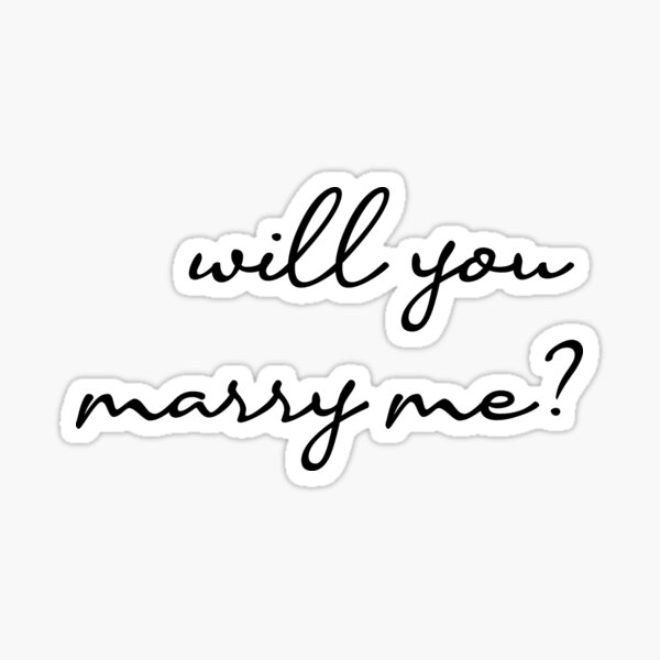 "Will You Marry Me" Sticker for Sale by corbrand | Redbubble