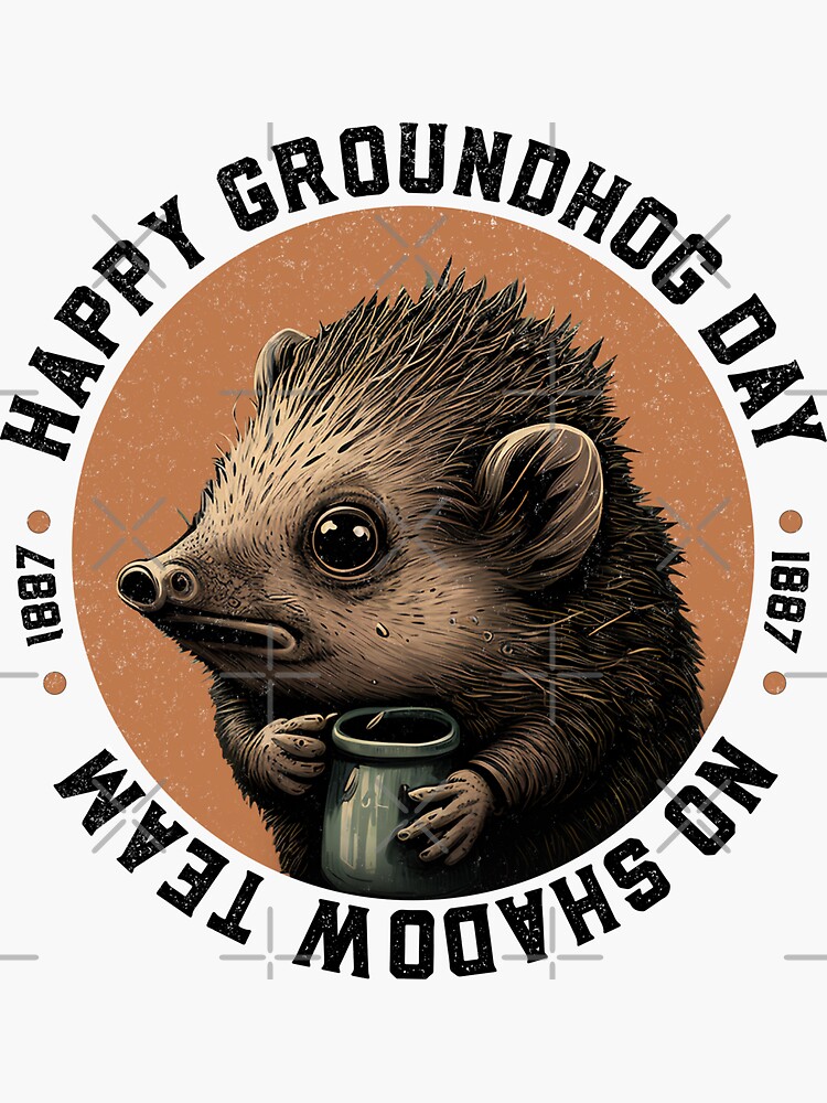 "Happy Groundhog Day Groundhog day Celebration" Sticker for Sale by ...
