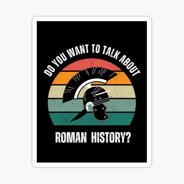"Roman History - Ancient Rome" Sticker for Sale by SpaceArt1 | Redbubble