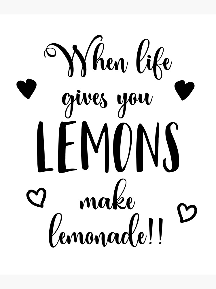 "Attitude Life Quote - When Life Gives You Lemons Make Lemonade ...