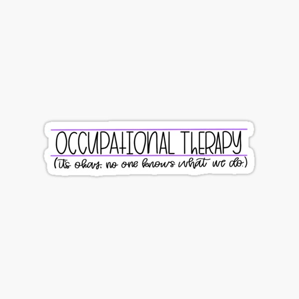 Occupational Therapy Stickers | Redbubble