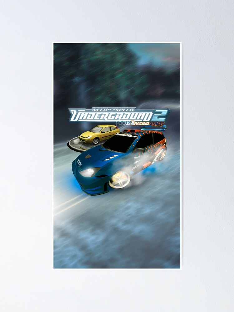 "Need For Speed Underground 2 | Focus" Poster for Sale by Komarske ...