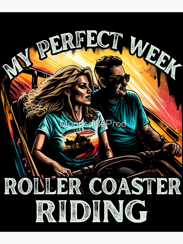 "My Perfect Week - Roller Coaster Riding" Sticker for Sale by ...