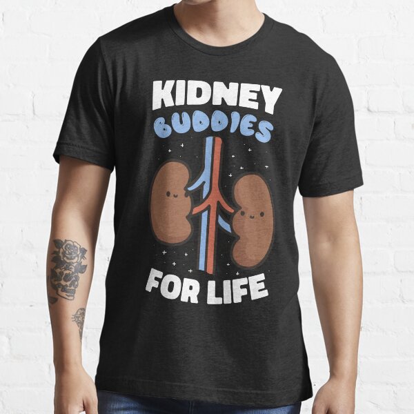 "Cute Kidney Donor Transplant Art" T-shirt for Sale by MrEddie10 ...