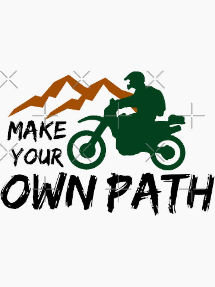 "Make Your Own Path" Sticker for Sale by jaypoartdesigns | Redbubble