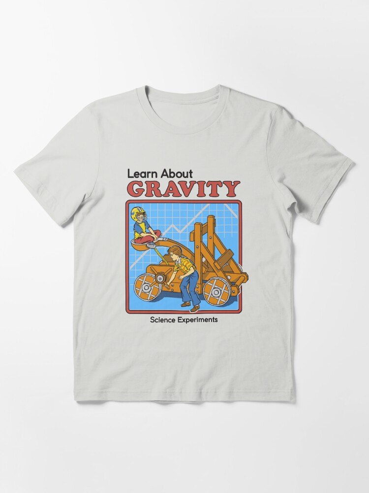 "Learn about Gravity" Essential T-Shirt for Sale by Steven Rhodes ...