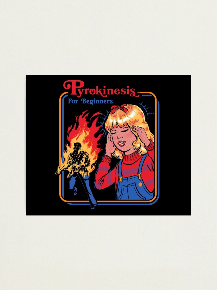 "Pyrokinese für Anfänger" Fotodruck von stevenrhodes | Redbubble