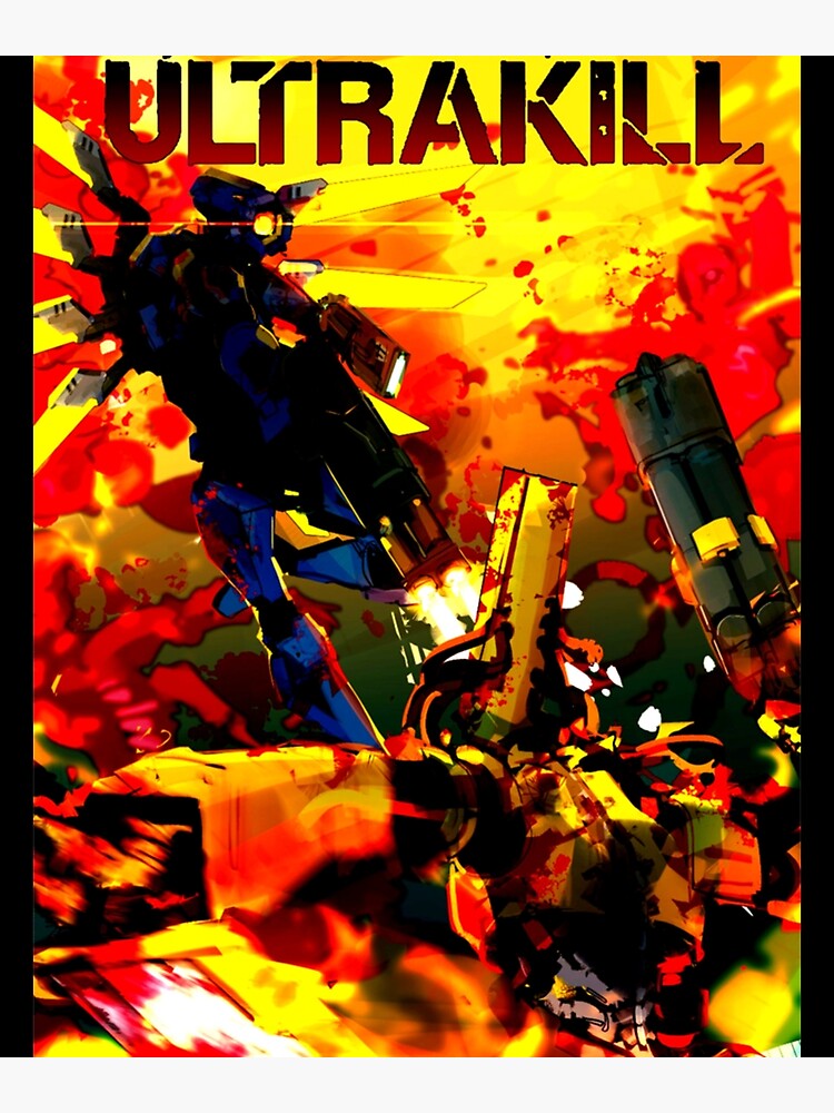 "ULTRAKILL " Poster for Sale by nmakka178 | Redbubble