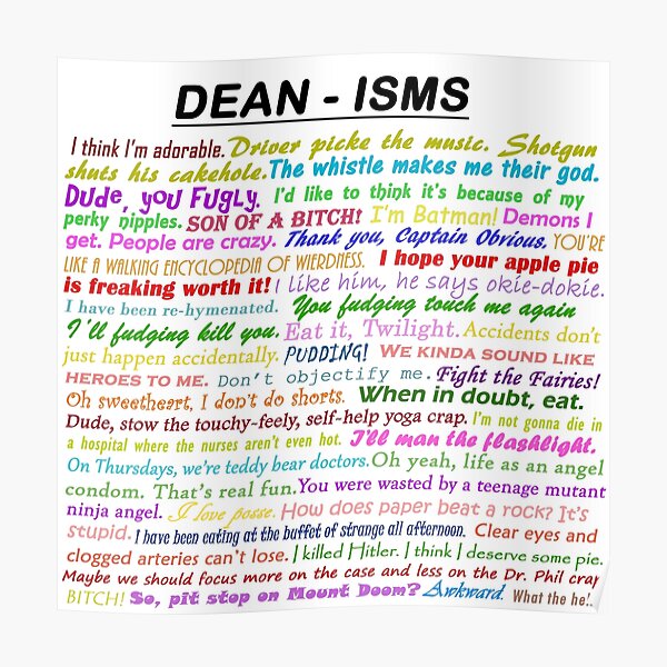 "Dean - Isms" Poster by GiantSquid1 | Redbubble