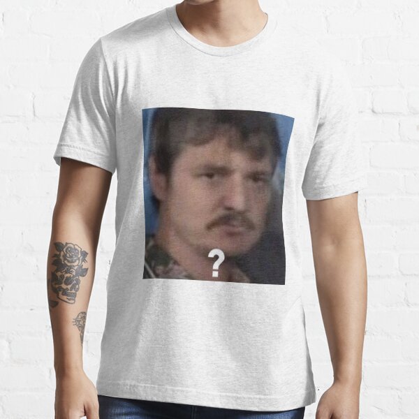 "pedro pascal meme" T-shirt for Sale by hollybee2003 | Redbubble ...