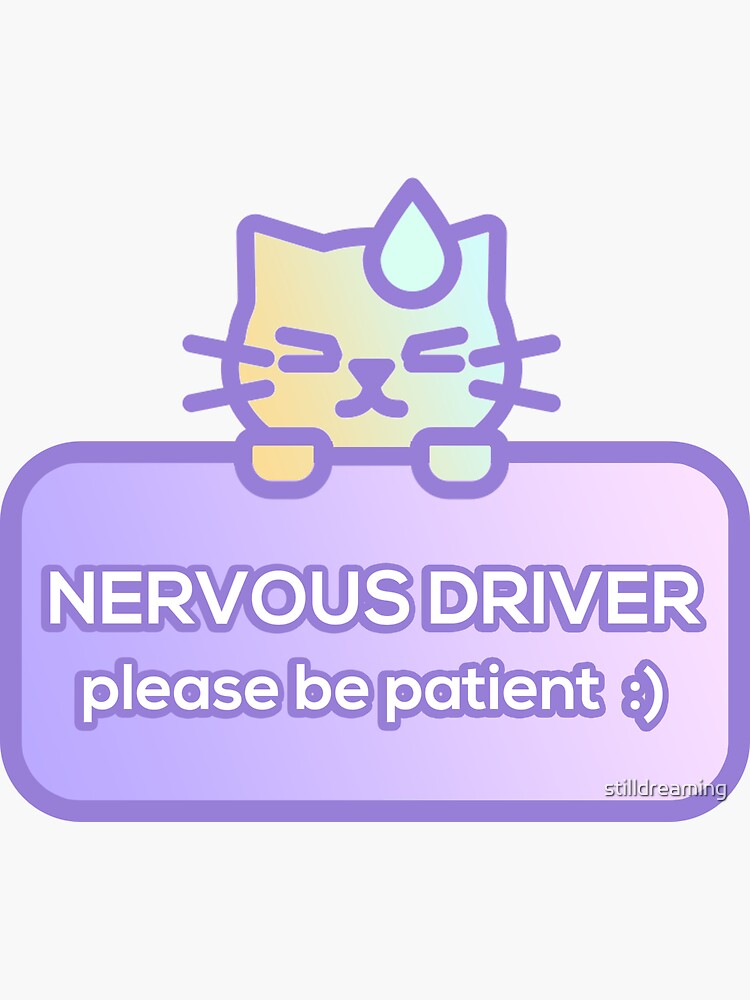 "Nervous Driver Please Be Patient Kitty Bumper" Sticker for Sale by ...