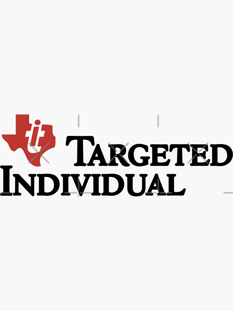 "TI Targeted Individual" Sticker for Sale by DFSD-014 | Redbubble