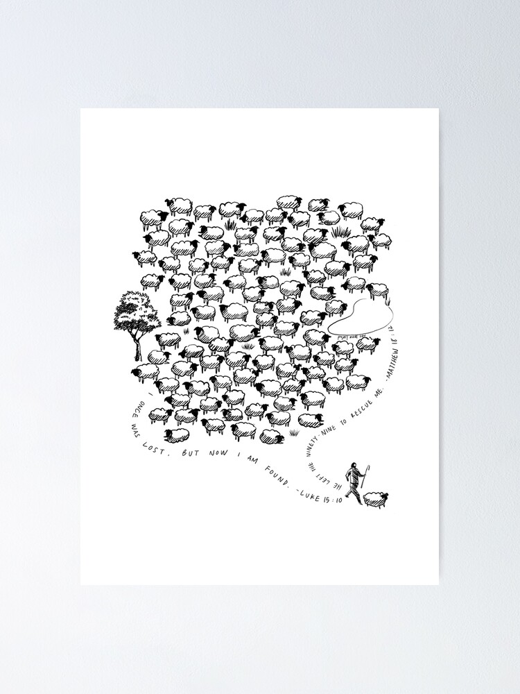 "Jesus left the 99 by Adora (Project Made New)" Poster for Sale by ...