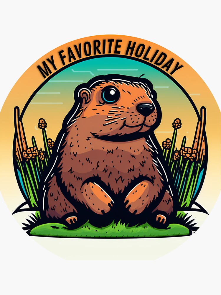 "My Favorite Holiday/ Groundhog Day Predictions: A Whimsical ...