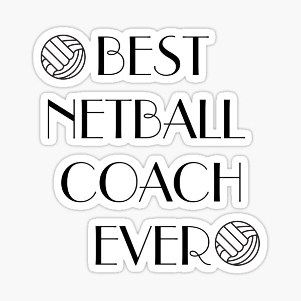 "Best Netball Coach Ever PINK" Sticker for Sale by samantor | Redbubble
