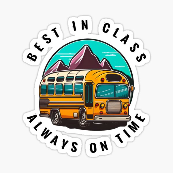 "Best in class, school bus" Sticker for Sale by Stickandteach | Redbubble