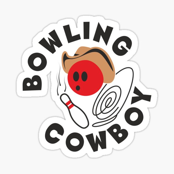 "Bowling cowboy" Sticker for Sale by Aceofspace3000 | Redbubble