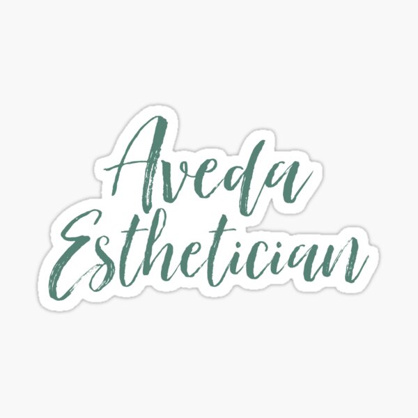 "Dark Green Aveda Esthetician Cursive " Sticker for Sale by Dalaura ...