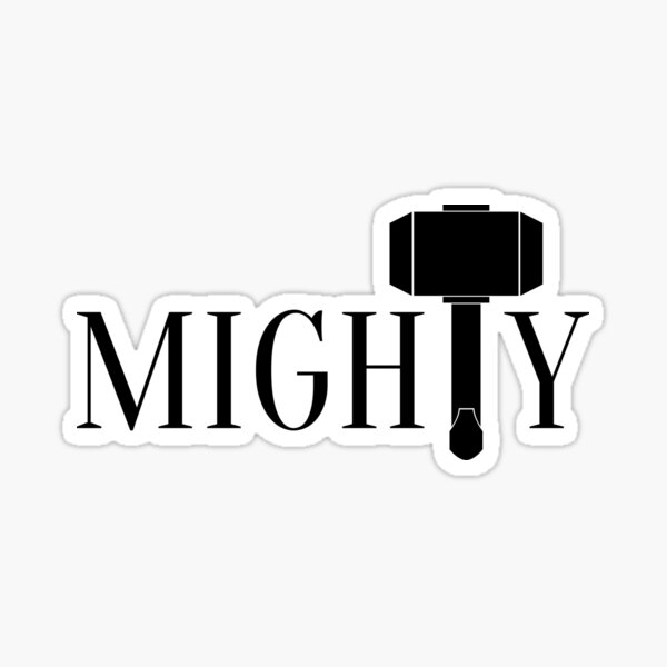 "MighTy" Sticker by capnflynn | Redbubble
