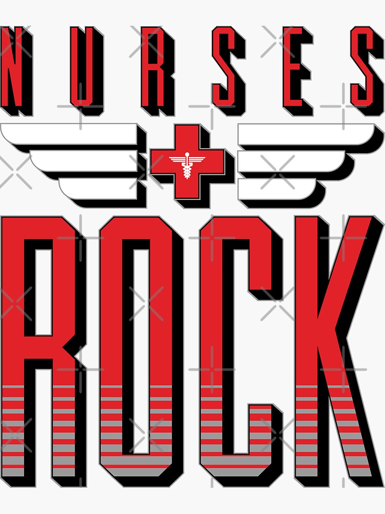 "Nurses ROCK" Sticker for Sale by GrandeDuc | Redbubble