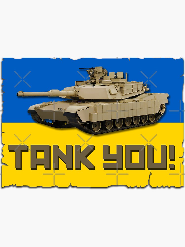 "Tank You Very Much, M1 Abrams for Ukraine" Sticker for Sale by ...