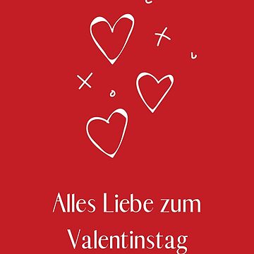 "Alles Liebe zum Valentinstag, Happy Valentine's Day in German, German ...