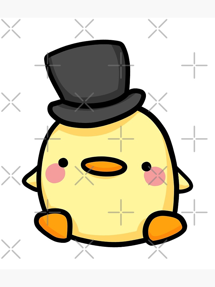 "Chicken duck with a top hat" Poster for Sale by Nikamii | Redbubble