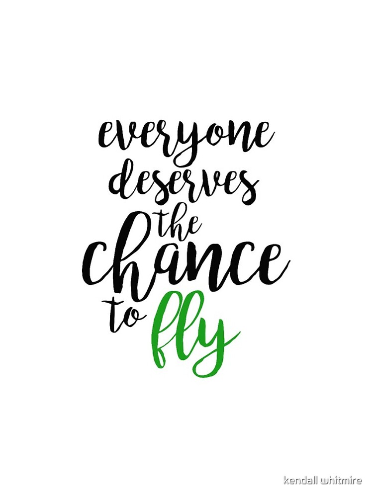 "everyone deserves the chance to fly - wicked" iPhone Case for Sale by ...