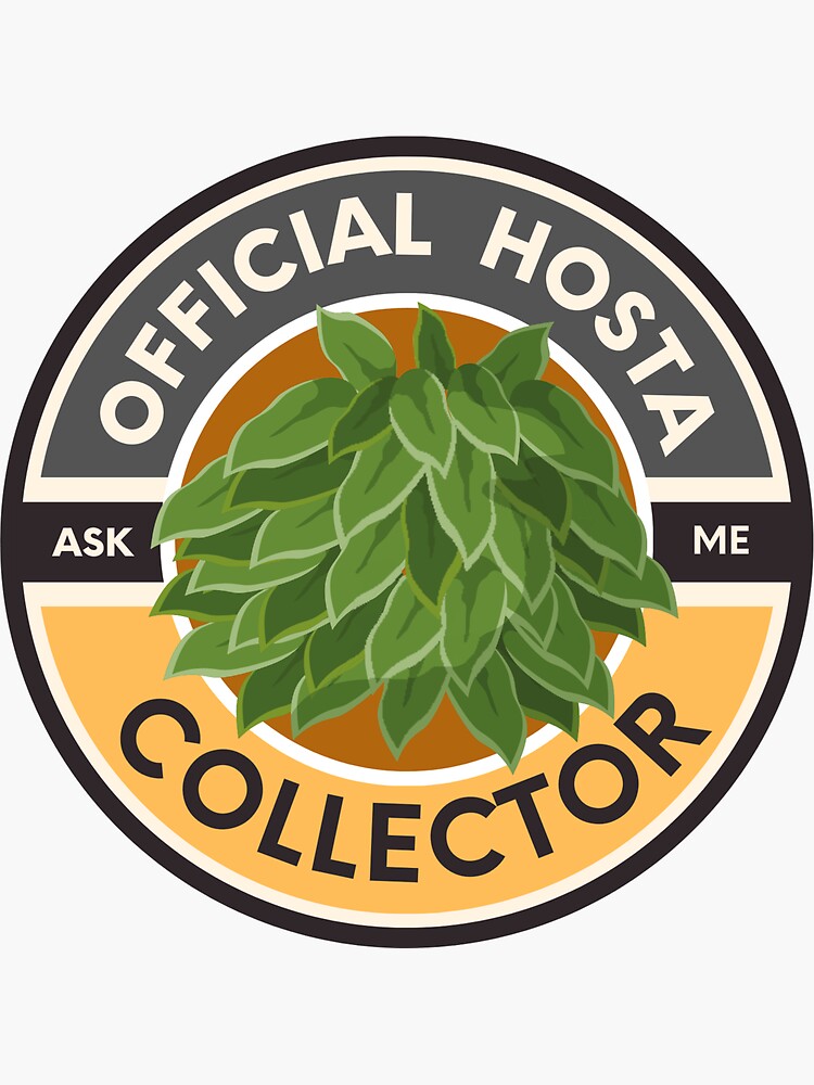 "Official Hosta Collector Circle" Sticker for Sale by Kalligraphika ...