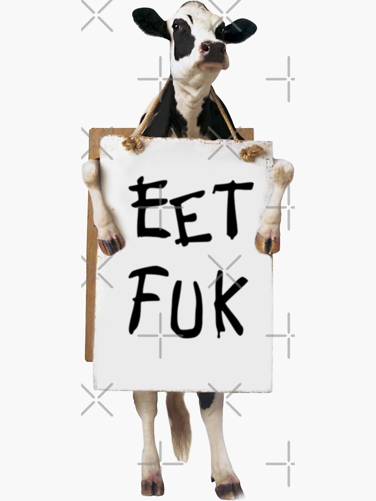 "EET FUK" Sticker for Sale by AintJames | Redbubble