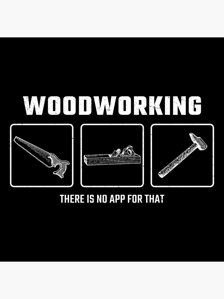 "funny woodworking quote woodworking quotes" Poster for Sale by ...