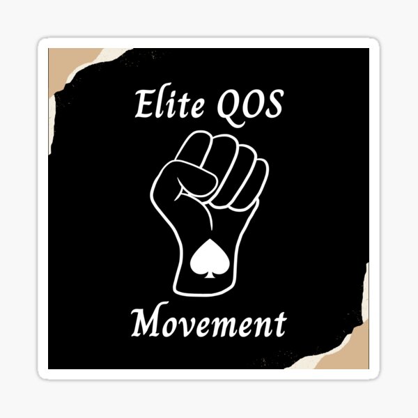 "Elite QOS Movement with Border" Sticker for Sale by LadyAnacondaHoa ...