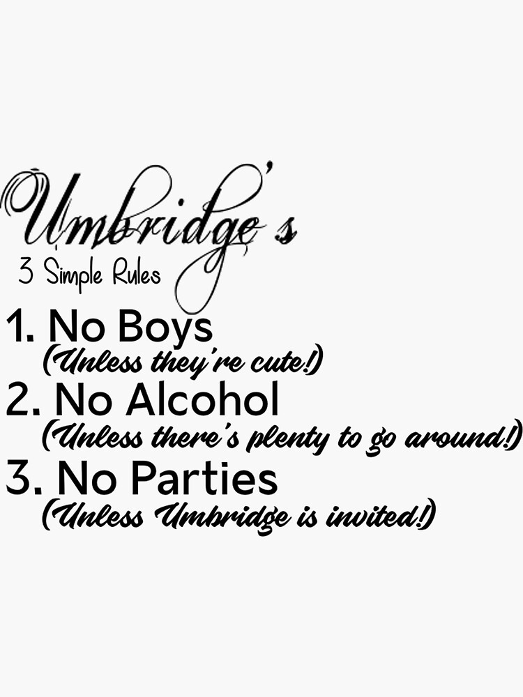 "Umbridge's 3 simple rules" Sticker for Sale by StarFan | Redbubble