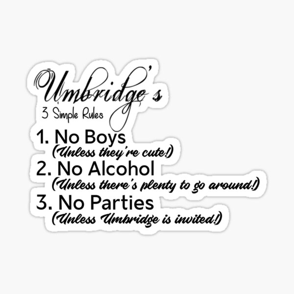 "Umbridge's 3 simple rules" Sticker for Sale by StarFan | Redbubble