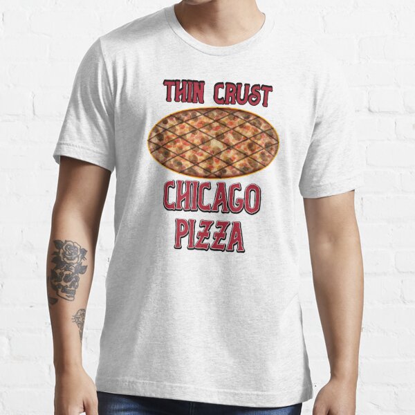 "Thin Crust - Chicago Pizza Series 2023" T-shirt for Sale by edheller ...