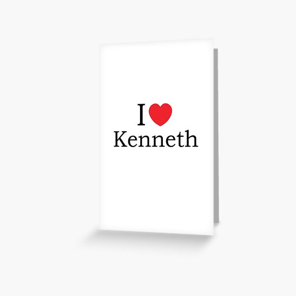 "I Love Kenneth - With Simple Love Heart" Greeting Card for Sale by ...