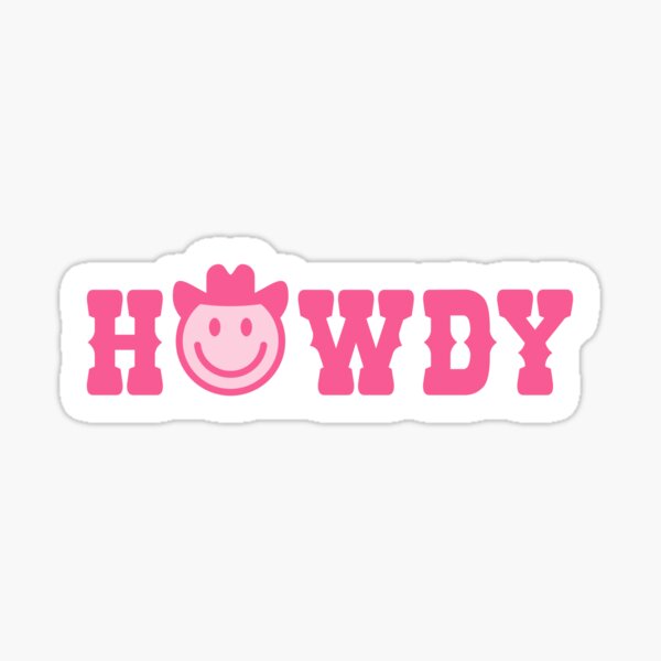 "Howdy | Cowboy | Cowgirl | Smiley Face | Western " Sticker for Sale by ...