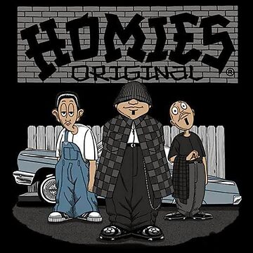 "Homies" Poster for Sale by BR720 | Redbubble