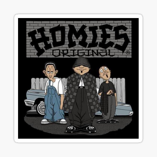 "Homies" Sticker for Sale by BR720 | Redbubble