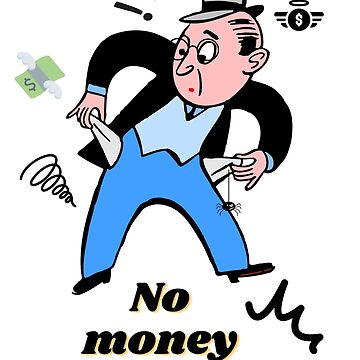 "No money" Sticker by DaDi Mira | Redbubble