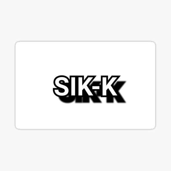 "SIK-K " Sticker for Sale by Choikalla | Redbubble