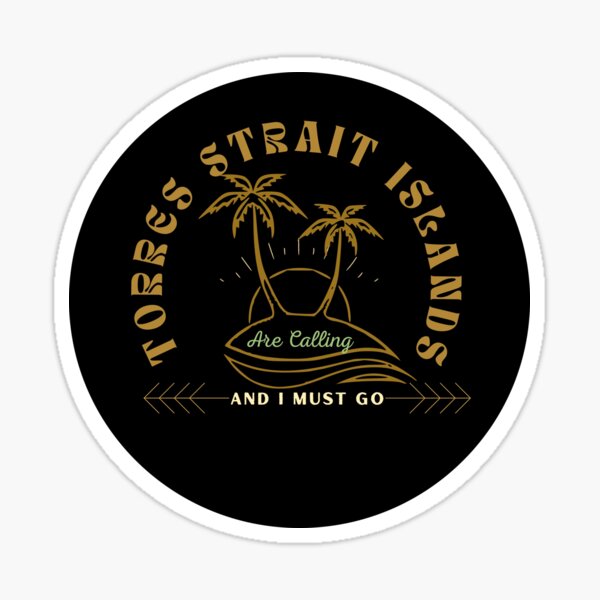 "Travel to Torres Strait Islands" Sticker for Sale by timotimdesigns ...