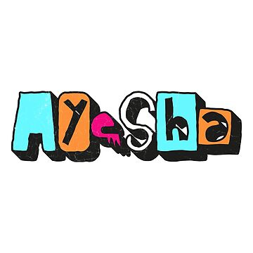 "AYESHA name, My name is Ayesha" Sticker for Sale by dangerarrow ...