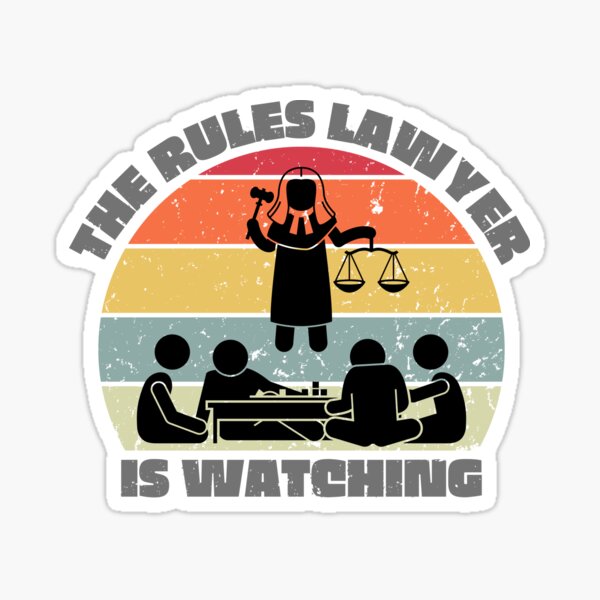 "The Rules Lawyer is watching" Sticker for Sale by Duck-and-Roll ...