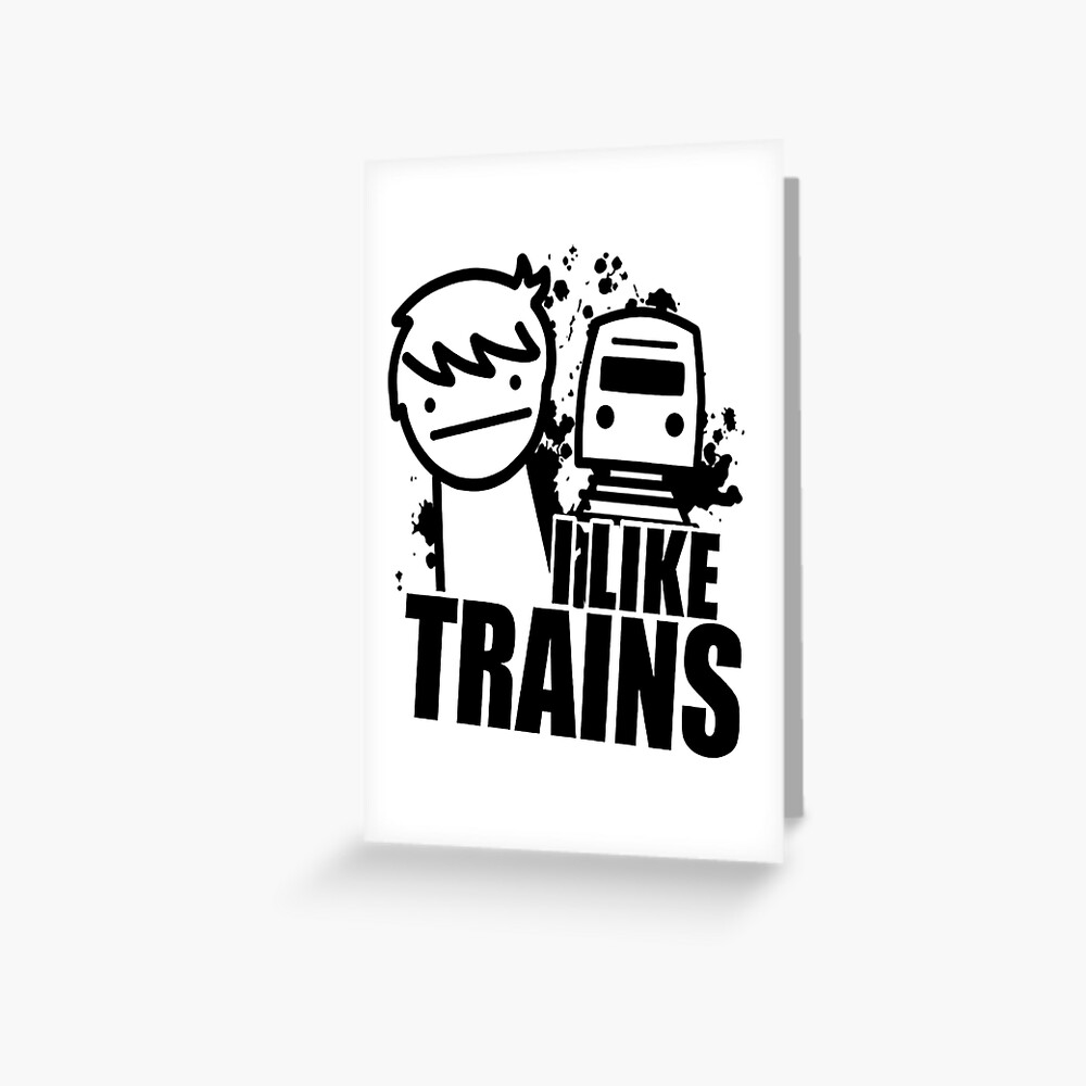 "I Like Trains!" Greeting Card for Sale by BagelzOfficial | Redbubble