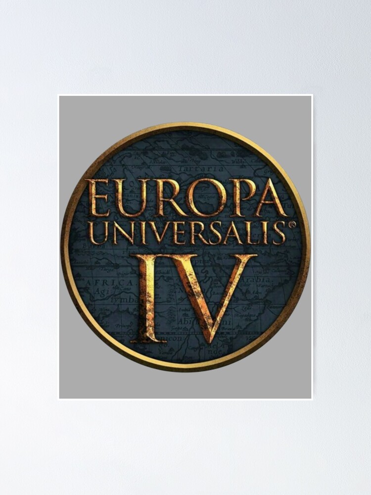 "Europa Universalis IV logo" Poster for Sale by ClarJohn | Redbubble
